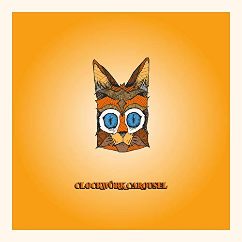 Clockwork Carousel “Clockwork Carousel” (Tick Tock Records, 2018 ...