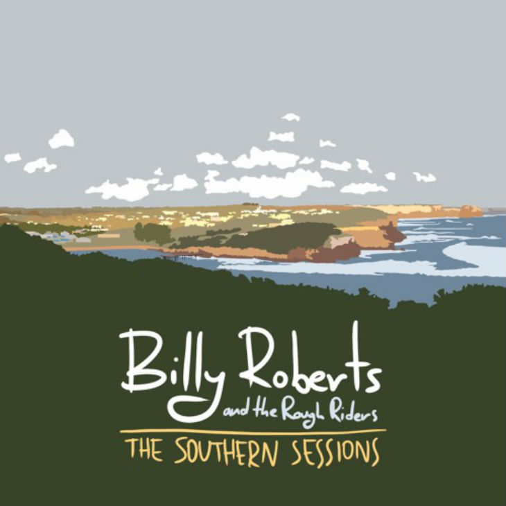 Billy Roberts and the Rough Riders “The Southern Sessions” (Independent ...