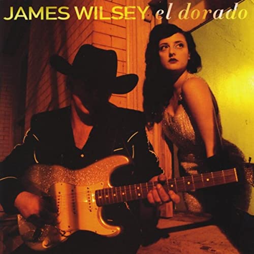 The Unsung Heroes of Americana – James Calvin Wilsey, Guitarist ...