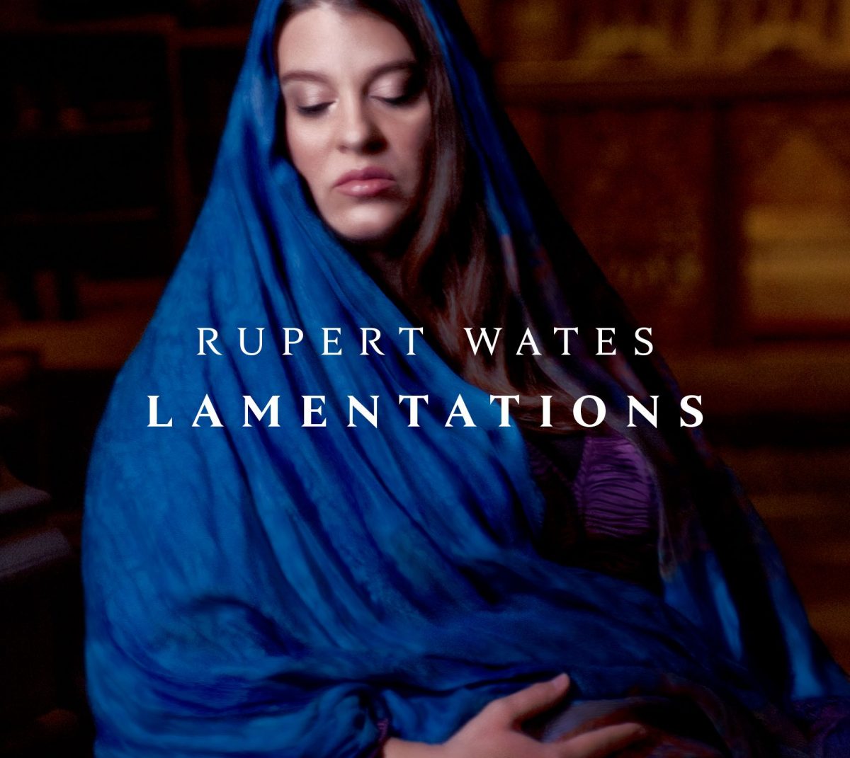 Rupert Wates “Lamentations” (Bite Music, 2020) – Americana UK
