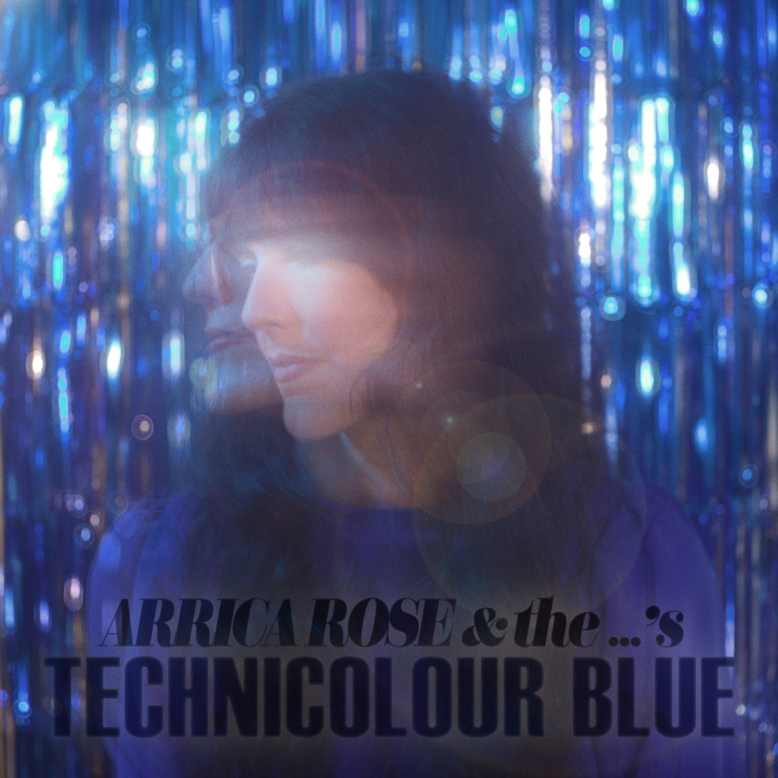 Arrica Rose & the …’s “Technicolour Blue” – Americana UK