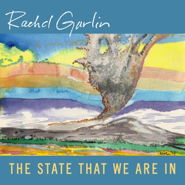 Rachel Garlin “The State We Are In” – Americana UK