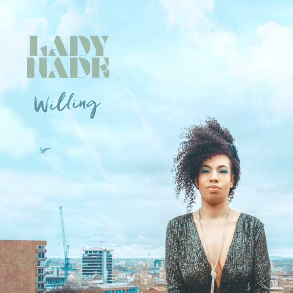 Lady Nade “Willing” – Americana UK
