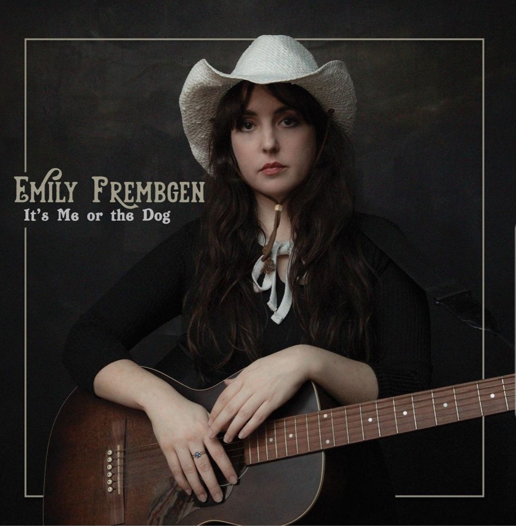 Emily Frembgen “It’s Me or the Dog” – Americana UK