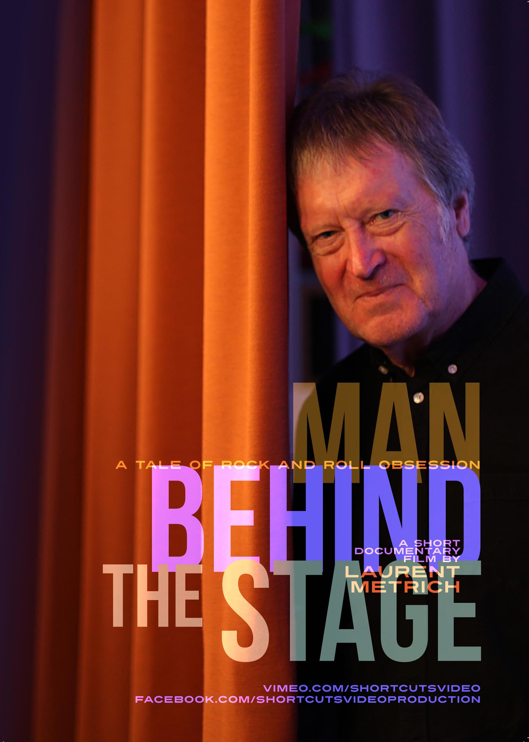 Film Premiere: “Man Behind The Stage” – A tale of rock and roll ...