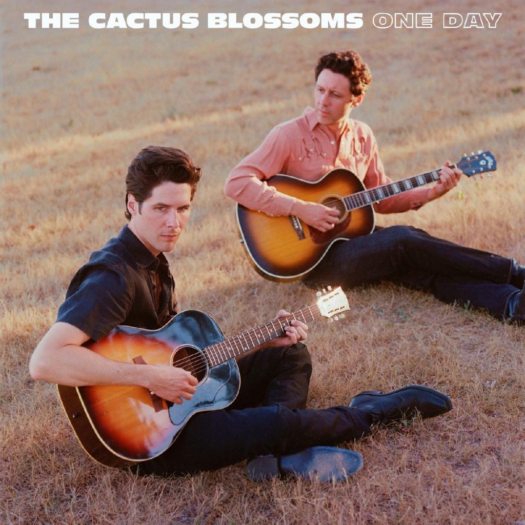 The Cactus Blossoms “One Day” – Americana UK