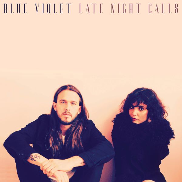 Blue Violet “Late Night Calls” – Americana UK