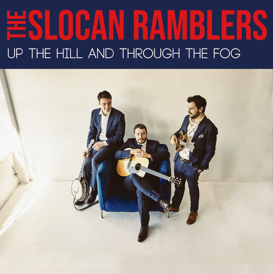 The Slocan Ramblers “Up The Hill And Through The Fog” – Americana UK