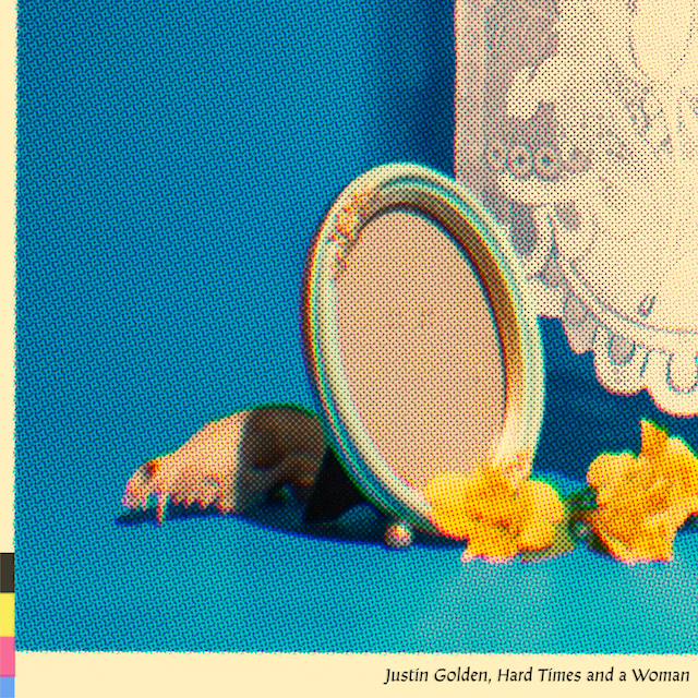 Justin Golden “Hard Times And A Woman” – Americana UK