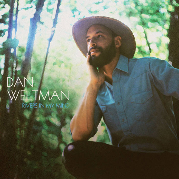 Dan Weltman “Rivers In My Mind” – Americana UK