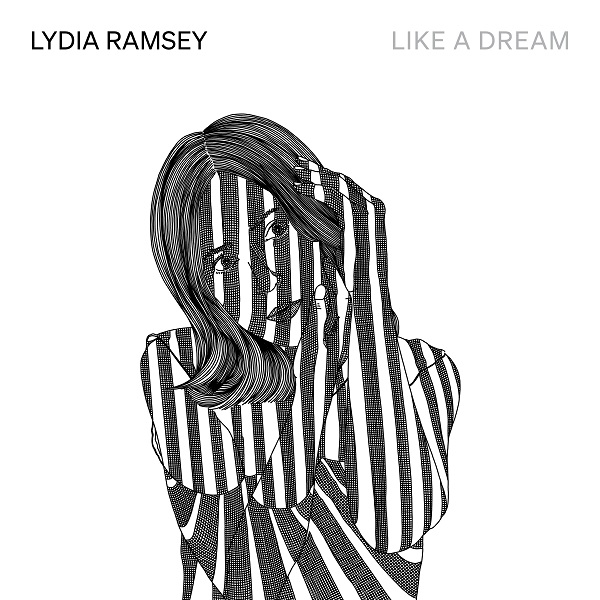 Lydia Ramsey “Like A Dream” – Americana UK