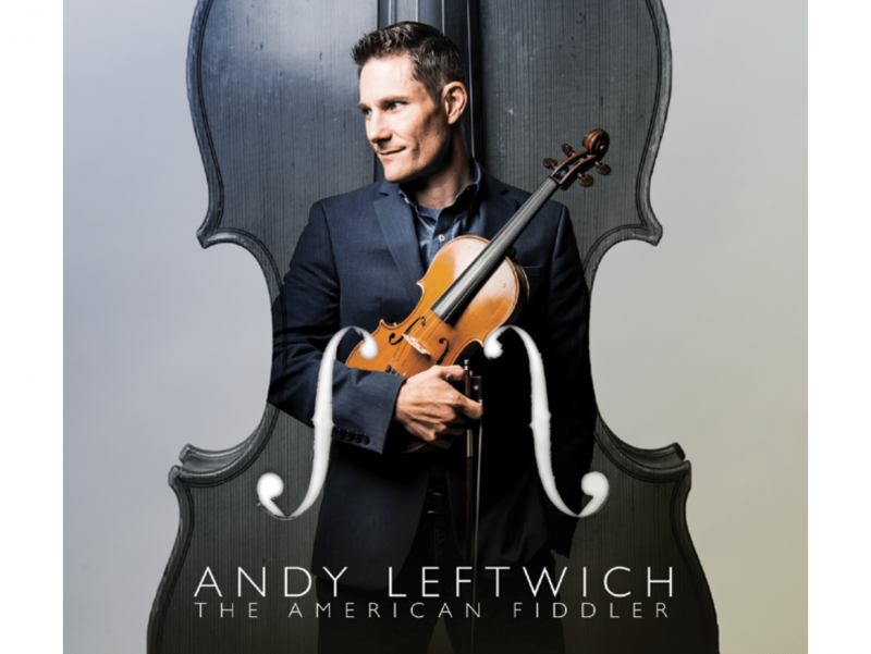 Interview: Andy Leftwich on what it takes to be the American fiddler ...