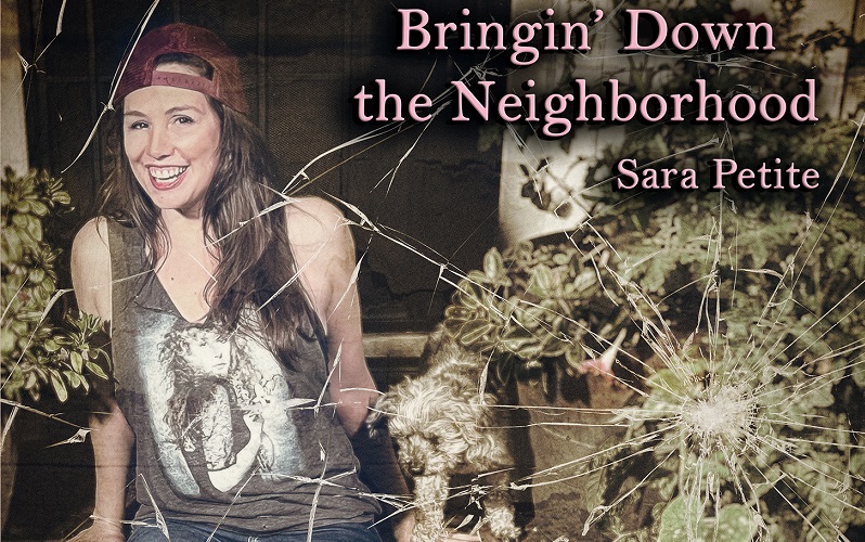 Track Premiere: Sara Petite “Bringin’ Down The Neighbourhood ...