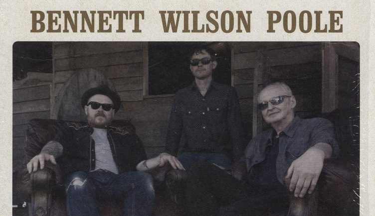 Classic Americana Albums: Bennett Wilson Poole “Bennett Wilson Poole ...