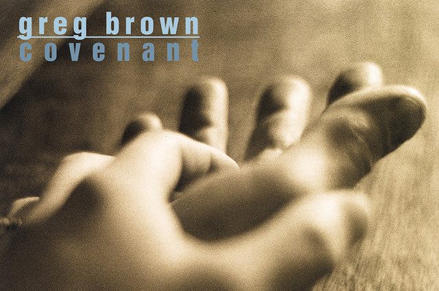 Classic Americana Albums: Greg Brown “Covenant” – Americana UK