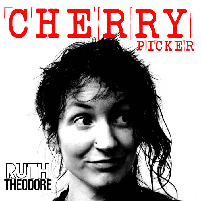 Ruth Theodore “Cherry Picker” – Americana UK