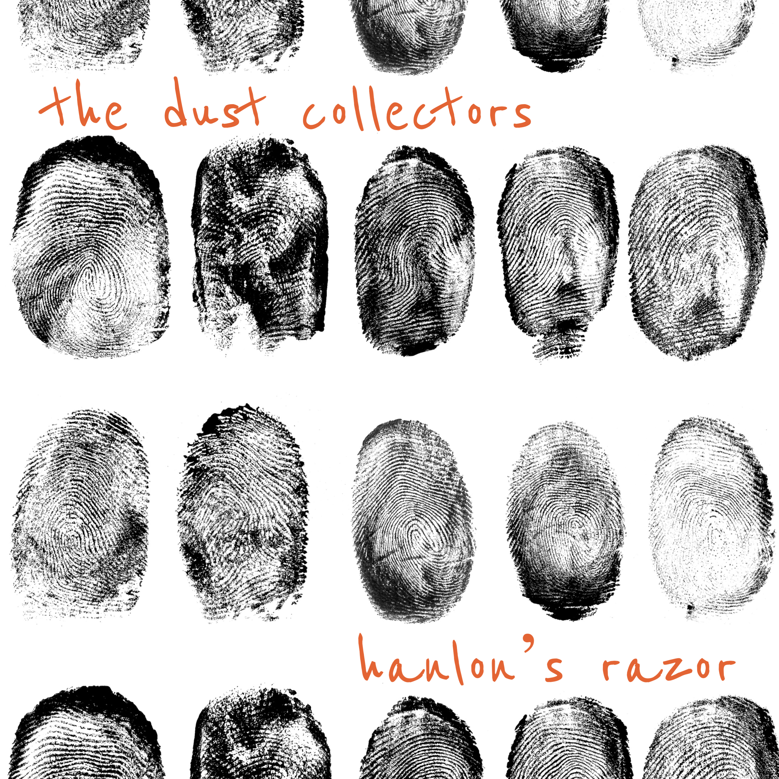 The Dust Collectors “Hanlon’s Razor” – Americana UK