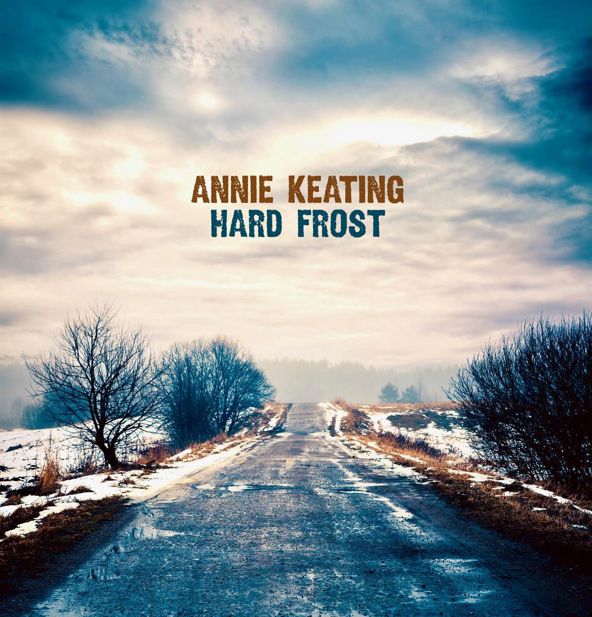 Annie Keating “Hard Frost” – Americana UK