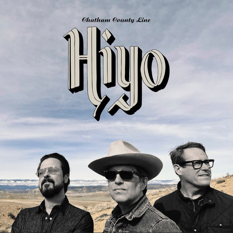 Chatham County Line “Hiyo” – Americana UK