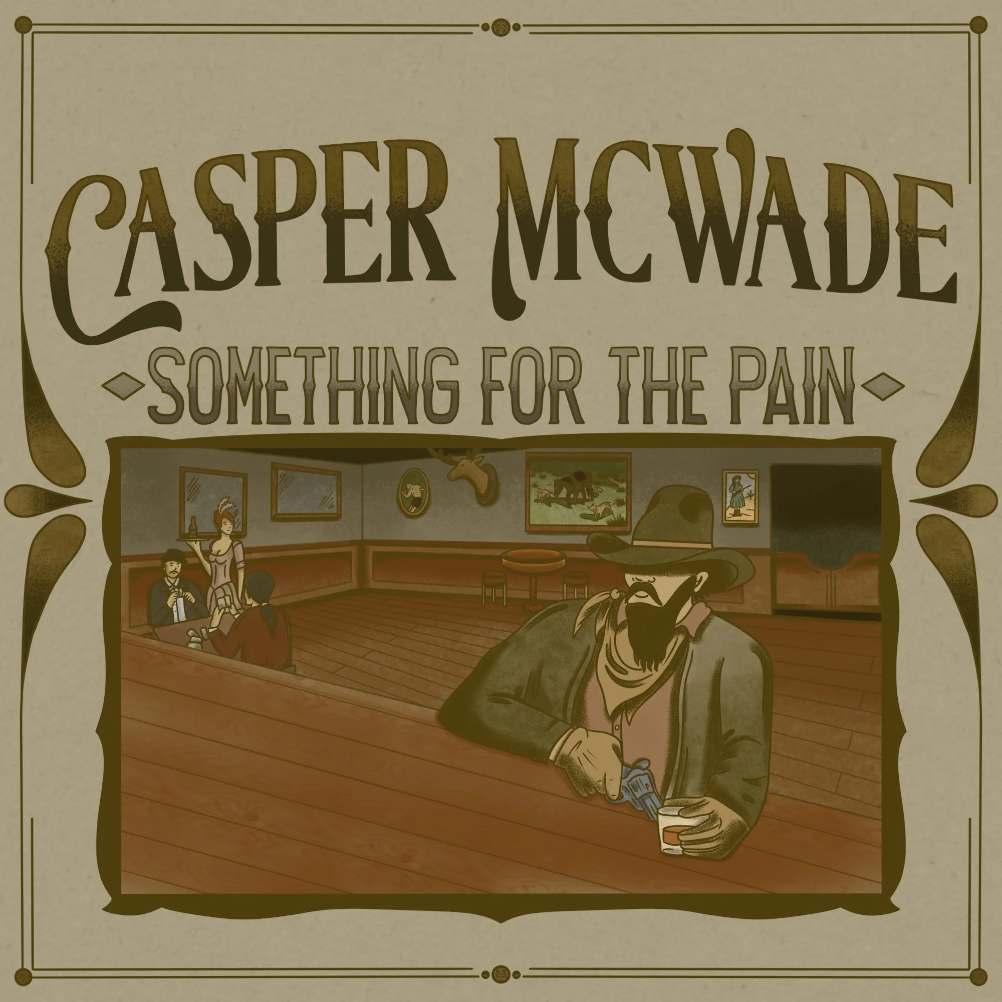 Casper McWade “Something for the Pain” – Americana UK