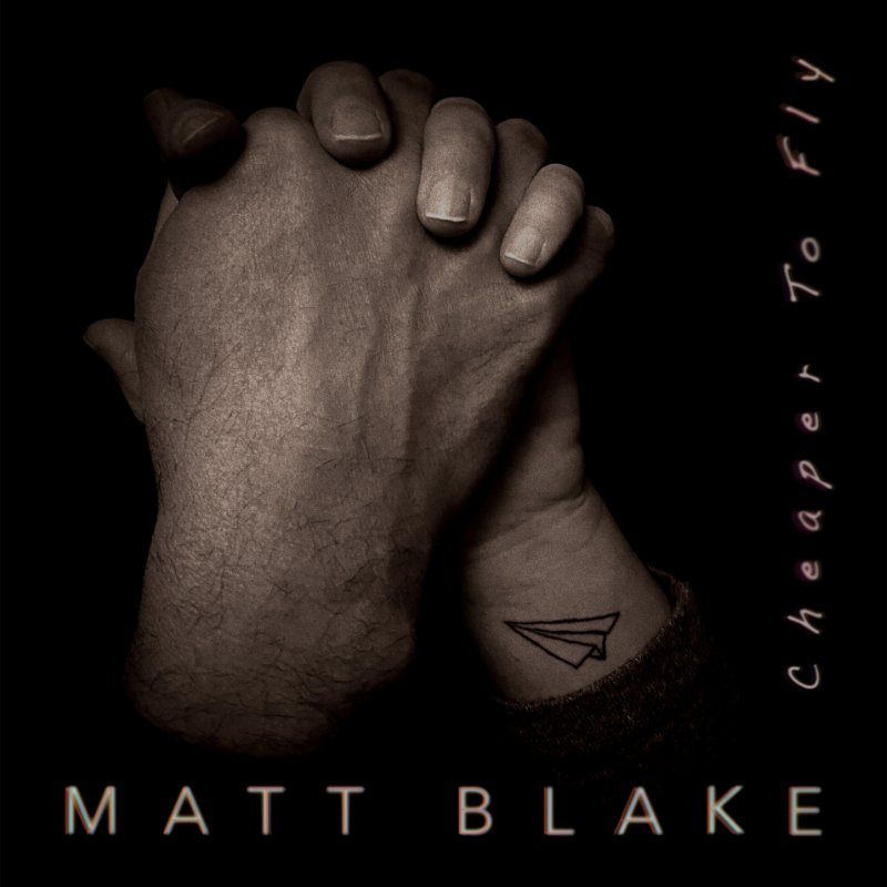 Matt Blake “Cheaper To Fly” – Americana UK