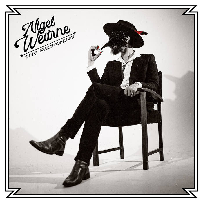 Nigel Wearne “The Reckoning” – Americana UK