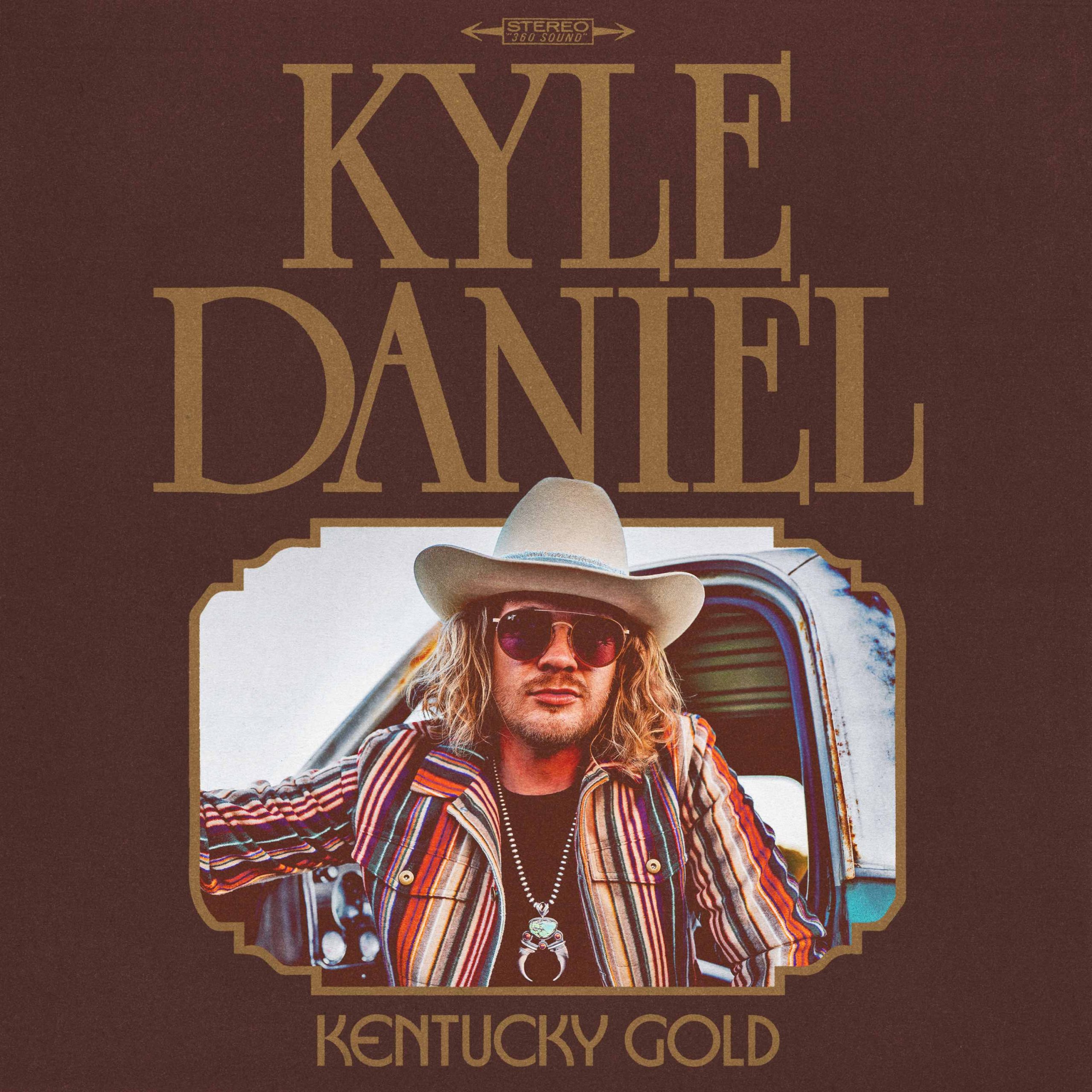 Kyle Daniel “Kentucky Gold” – Americana UK