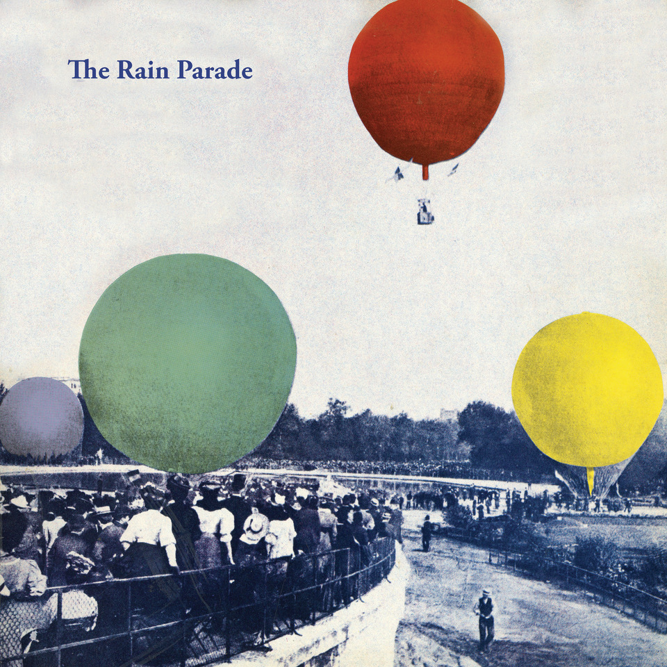 Anniversary Cheers – Rain Parade’s “Emergency Third Rail Power Trip ...