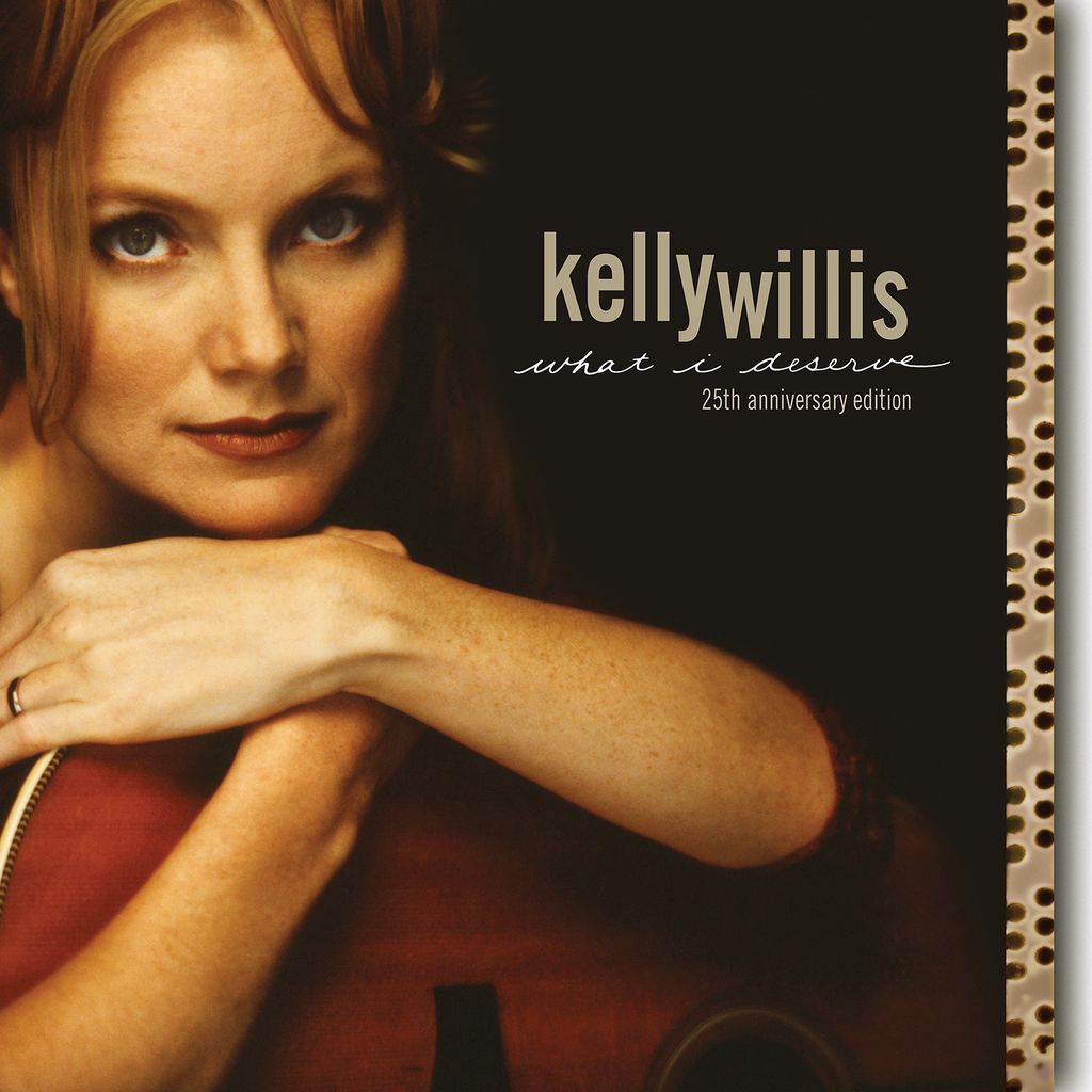 Anniversary Cheers – Kelly Willis’ “What I Deserve” celebrates 25 years ...