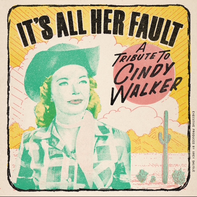 Grey DeLisle & Friends “It’s All Her Fault: A Tribute To Cindy Walker ...