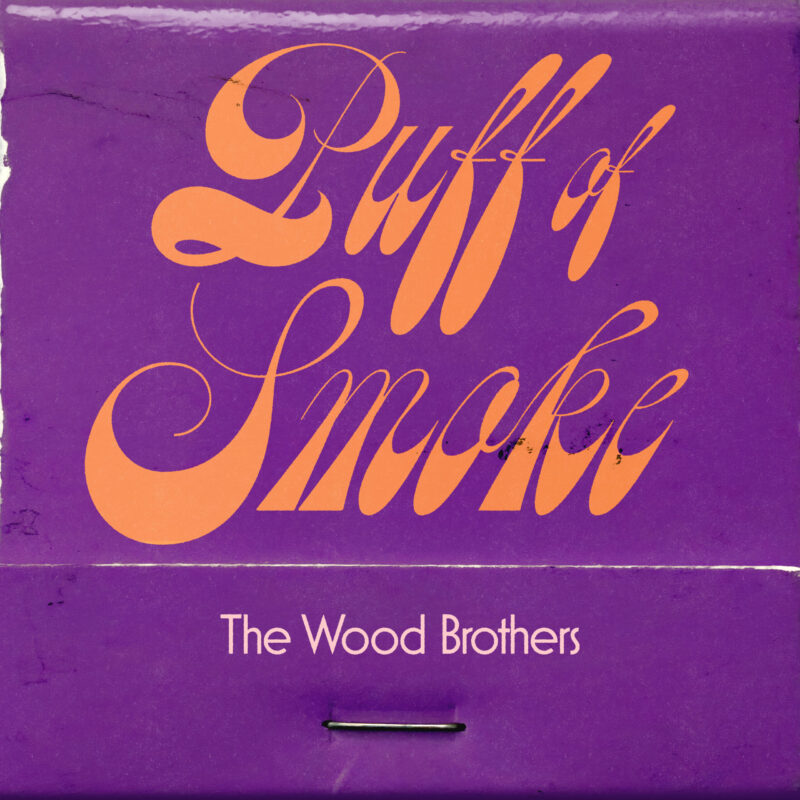 The Wood Brothers “Puff of Smoke” – Americana UK