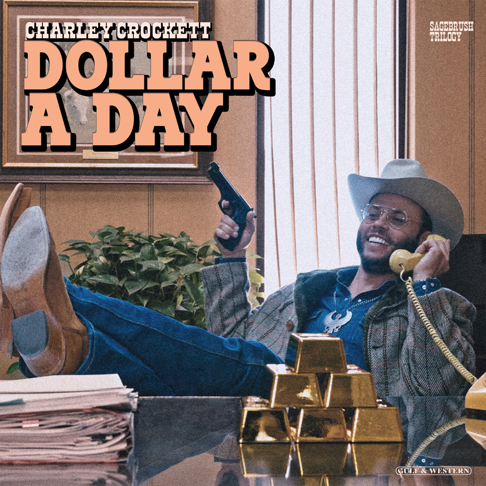 Charley Crockett “Dollar A Day” – Americana UK