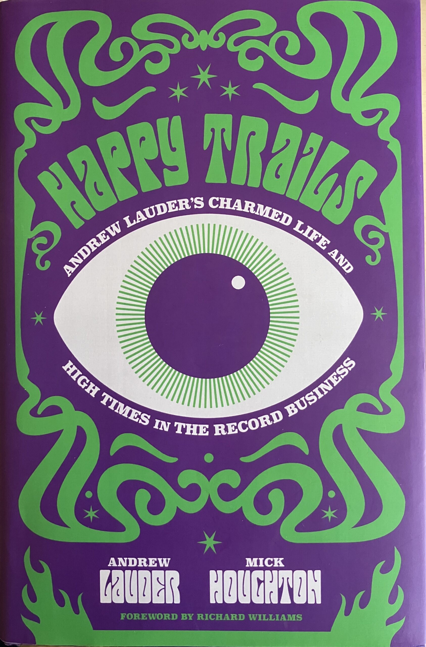 Book Review: Andrew Lauder, Mick Houghton “Happy Trails – Andrew Lauder ...