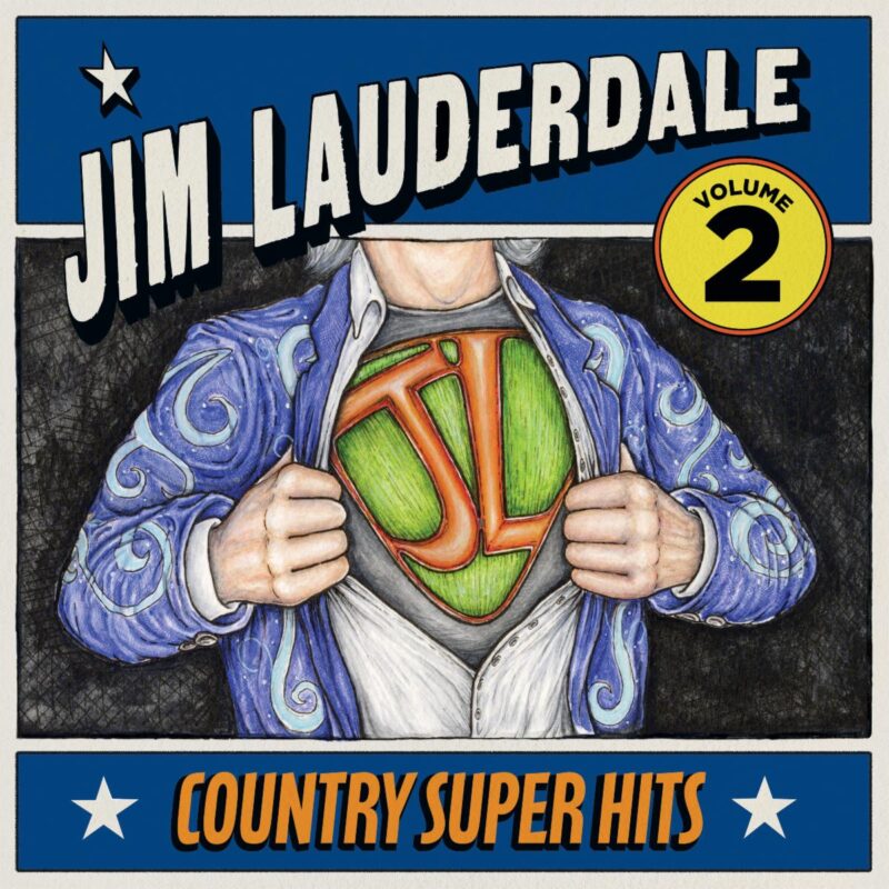 Jim Lauderdale “Country Super Hits Volume 2” – Americana UK