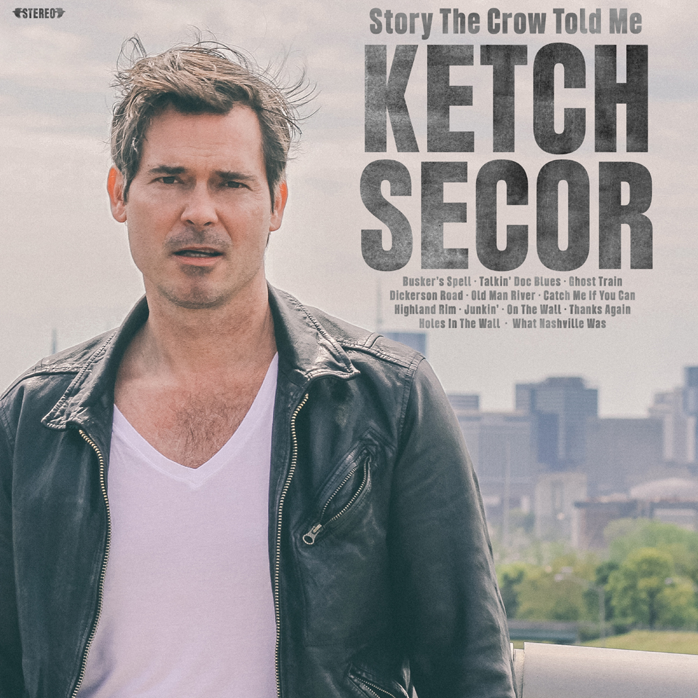Ketch Secor “Story The Crow Told Me” – Americana UK