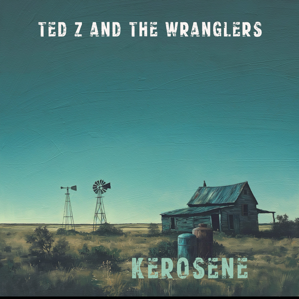 Ted Z and the Wranglers “Kerosene” – Americana UK
