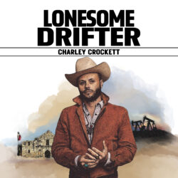 Charley Crockett’s prolific album run continues with “Lonesome Drifter ...