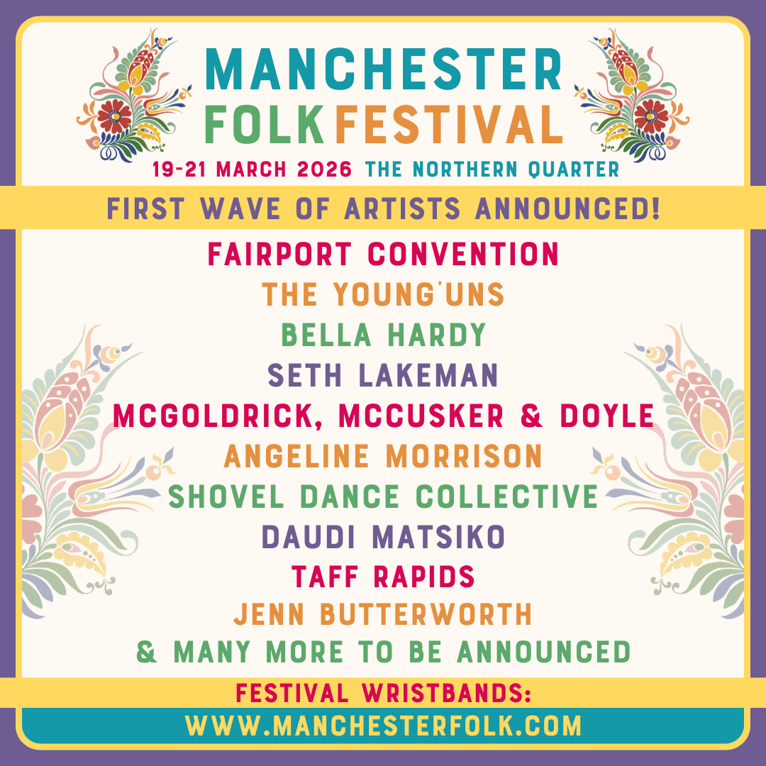 Manchester Folk Festival lists first wave of acts for Spring 2026 – Americana UK