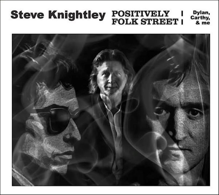 Steve Knightley “Positively Folk Street” – Americana UK