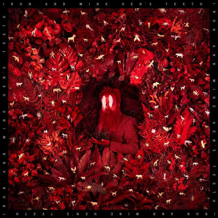 Iron And Wine “Hen’s Teeth” – Americana UK